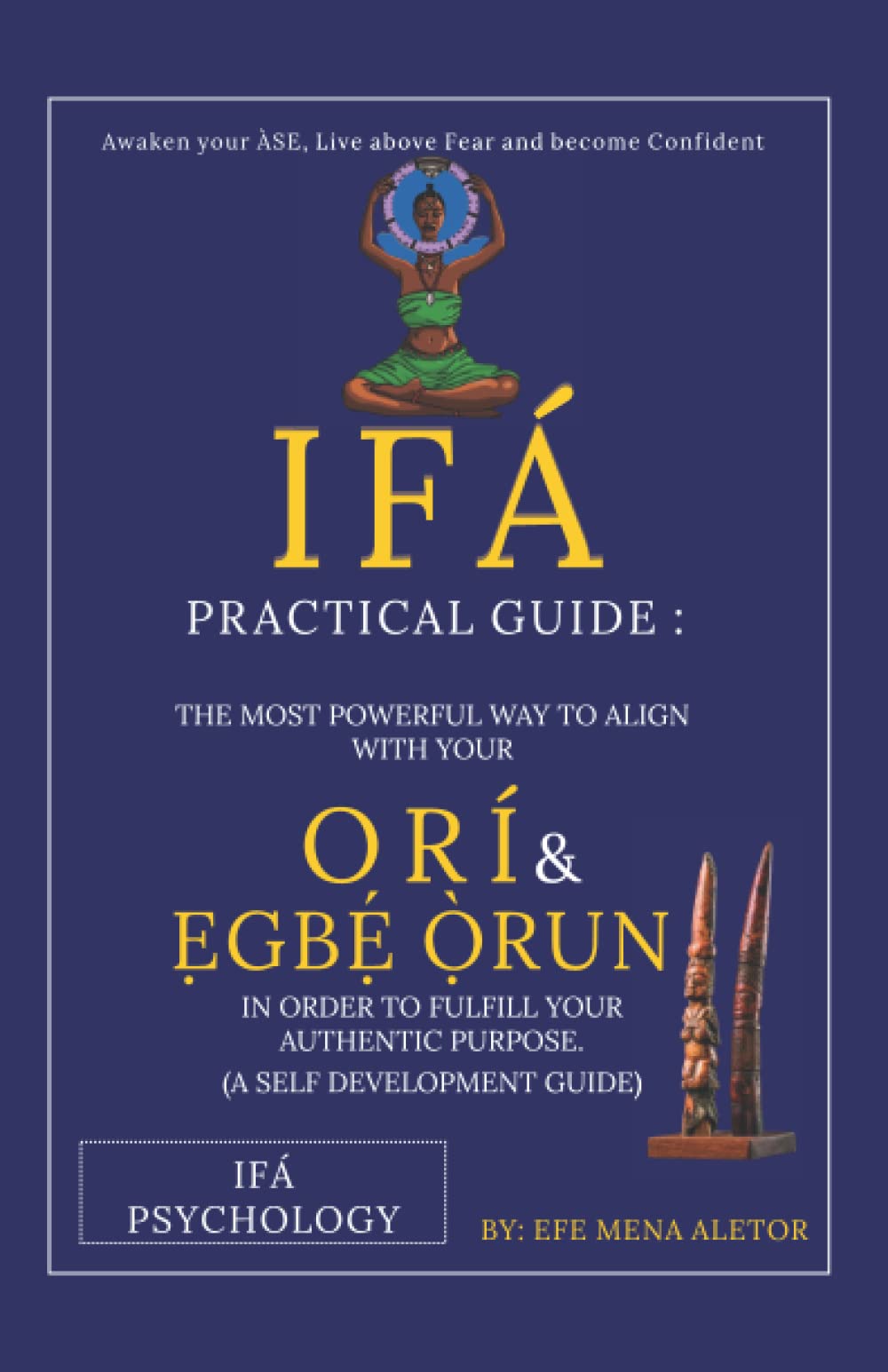 Amazon.com: IFÁ PRACTICAL GUIDE: THE MOST POWERFUL WAY TO ALIGN WITH ...