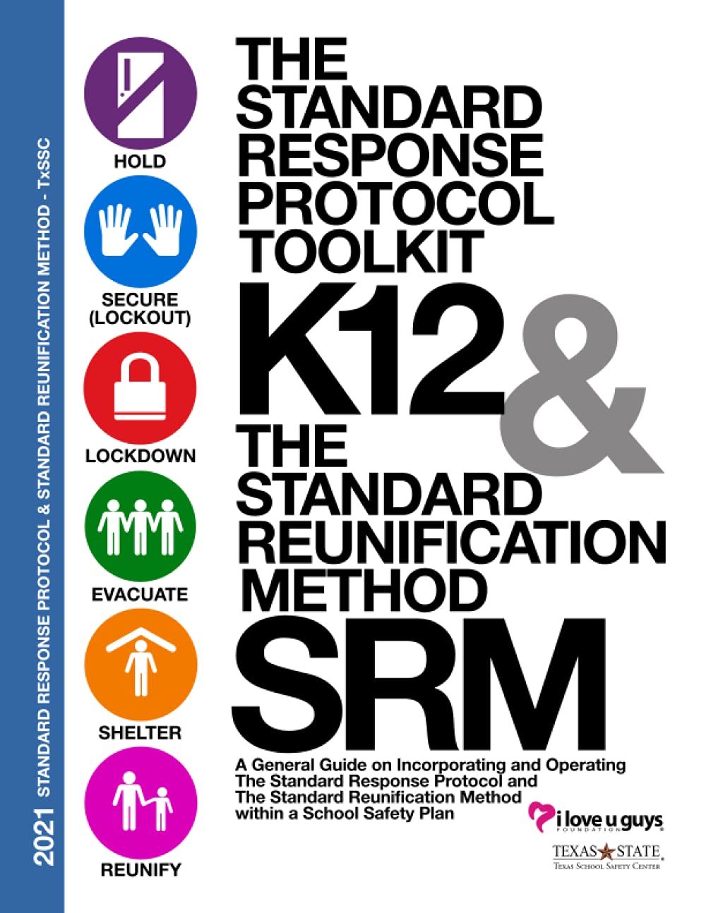 2021 the Standard Response Protocol and Standard Reunification Method ...