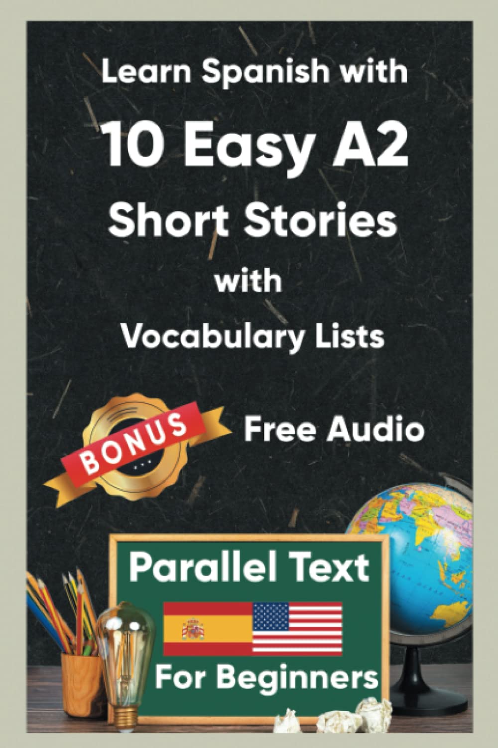 Amazon | Learn Spanish with 10 Easy A2 Short Stories with Vocabulary Lists for Beginners ...