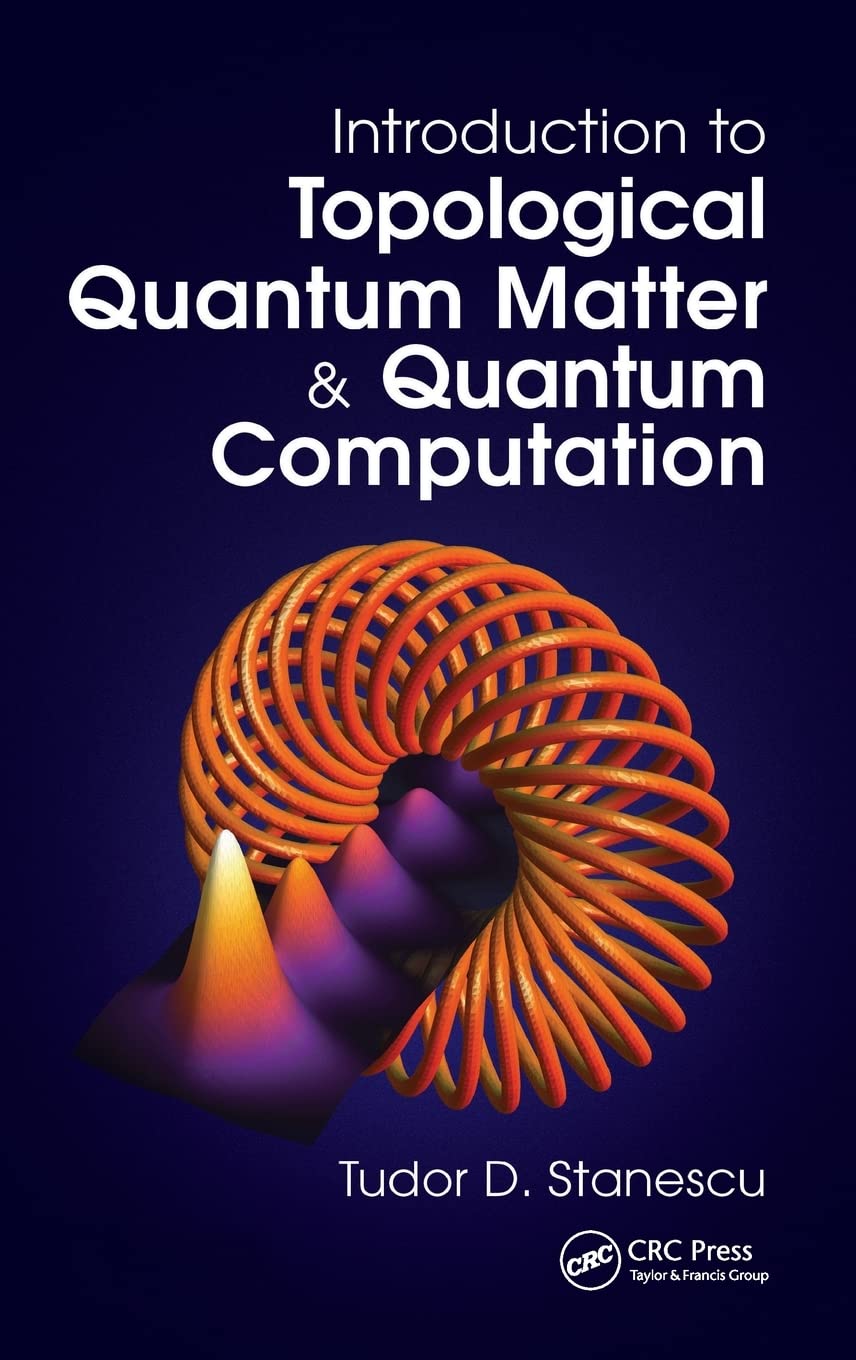 Snapklik.com : Introduction To Topological Quantum Matter & Quantum ...