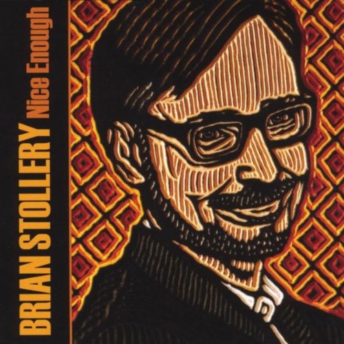 Amazon.com: Nice Enough : Brian Stollery: Digital Music