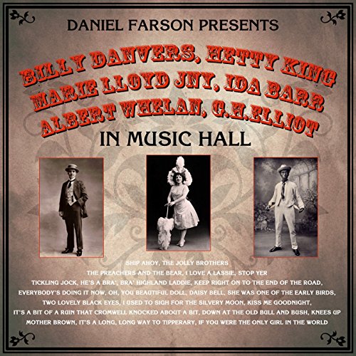 Amazon MusicでVARIOUS ARTISTSのDaniel Farson Presents Music Hallを再生する