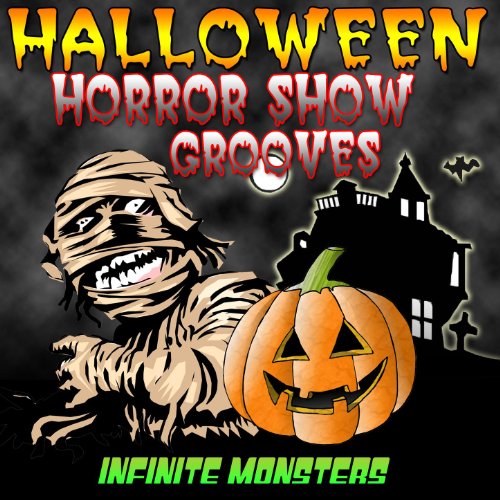 Amazon.com: Halloween Horror Show Grooves : Infinite Monsters: Digital ...
