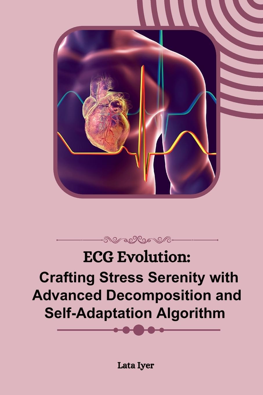 Buy ECG Evolution: Crafting Stress Serenity with Advanced Decomposition ...