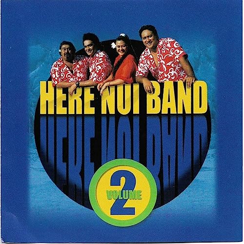 Play Here Nui Band with Moerani & Vainui, Vol. 2 by Here Nui Band on ...