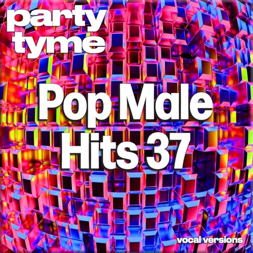 Play Pop Male Hits 37-S - Party Tyme (Vocal Versions) by Party Tyme on ...