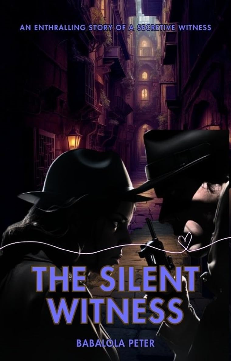 Amazon.com: The Silent Witness eBook : Peter, Babalola: Books
