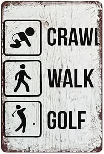 Amazon.com: Crawl Walk Golf Metal Tin Signs Golf Rustic Decoration ...