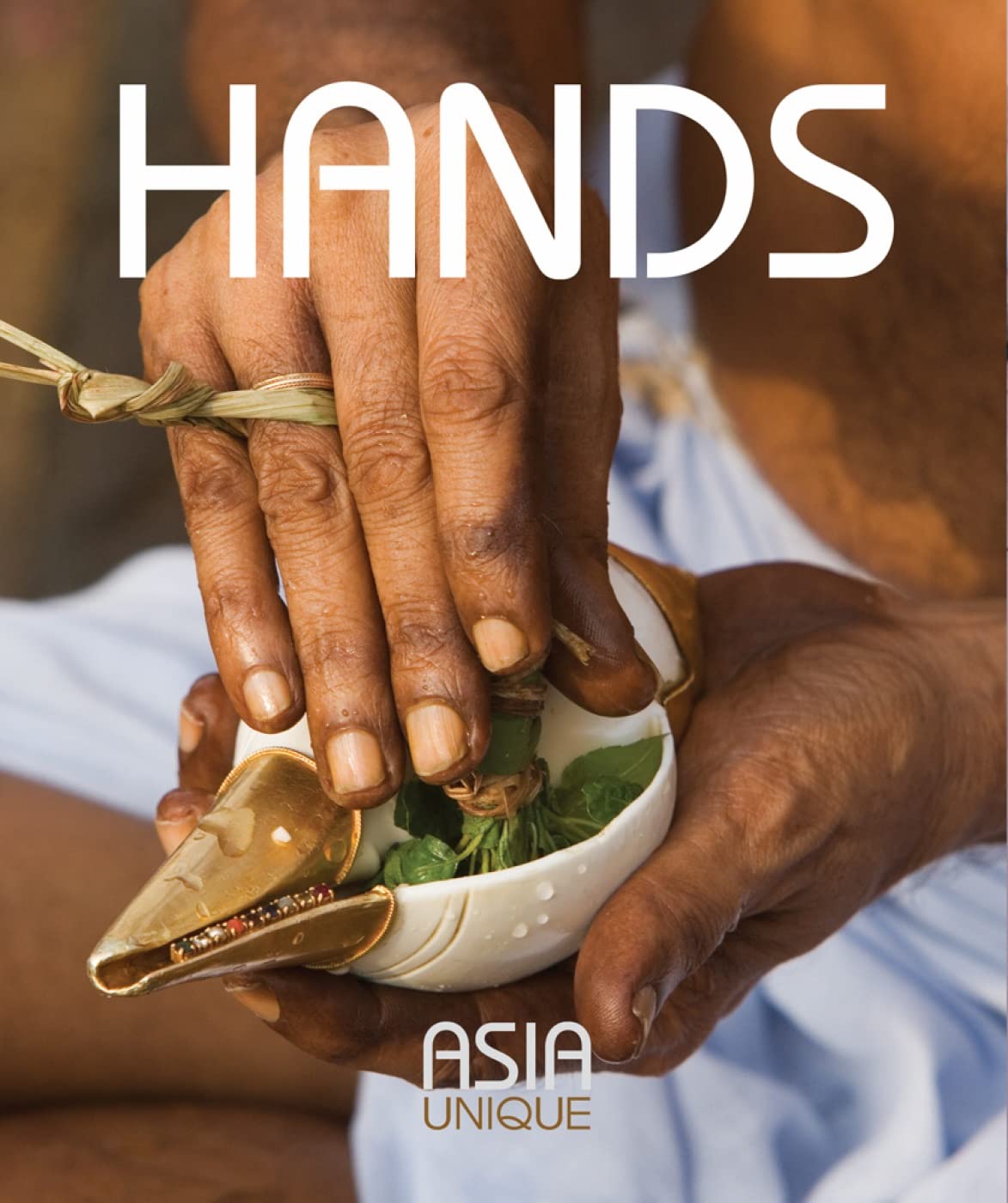Hands: Asia Unique: Hans Kemp: 9789628563753: Amazon.com: Books