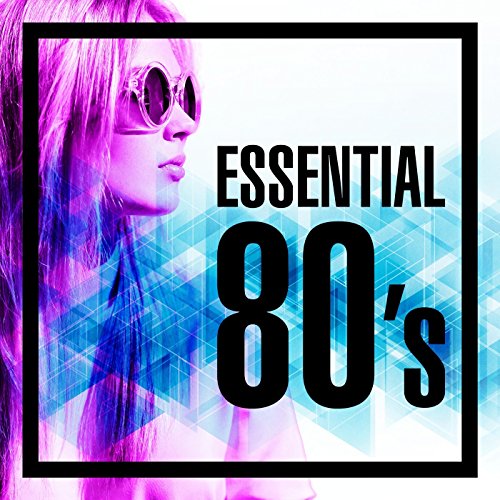 Essential 80's by VARIOUS ARTISTS on Amazon Music - Amazon.co.uk