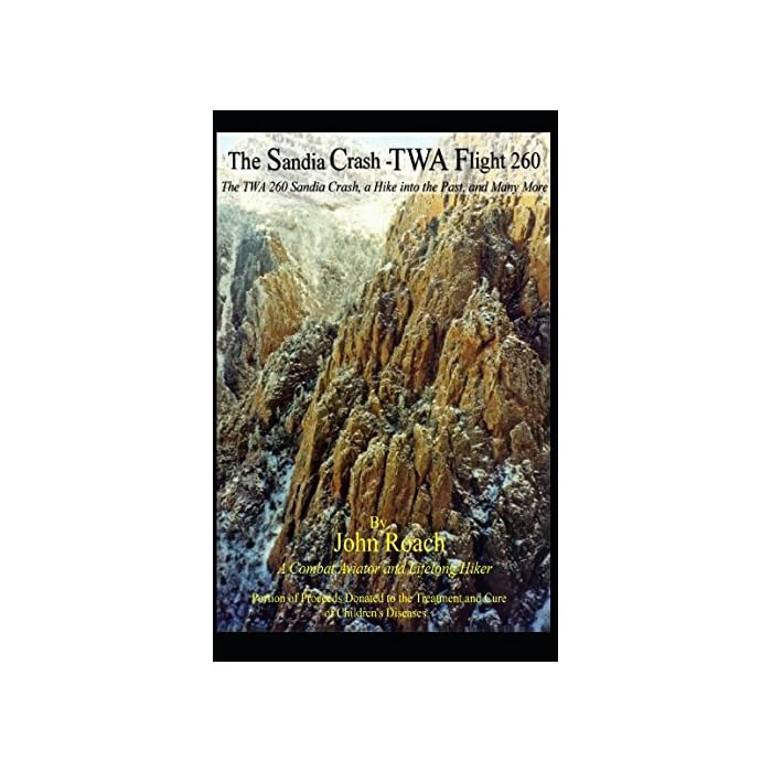 Buy The Sandia Crash - TWA Flight 260: The TWA 260 Sandia Crash, and ...