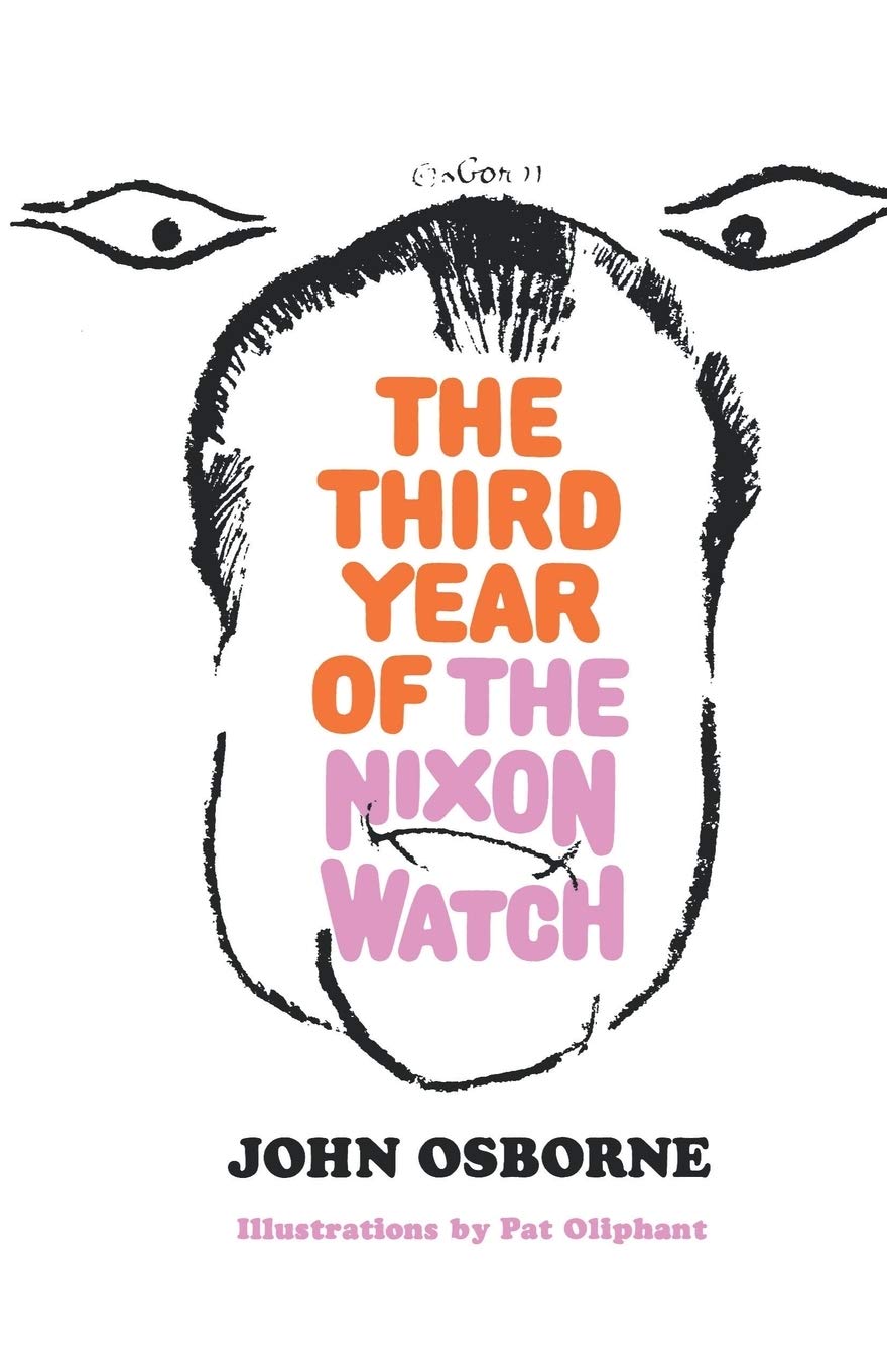 Amazon.com: The Third Year of the Nixon Watch: 9780393335897: Osborne ...