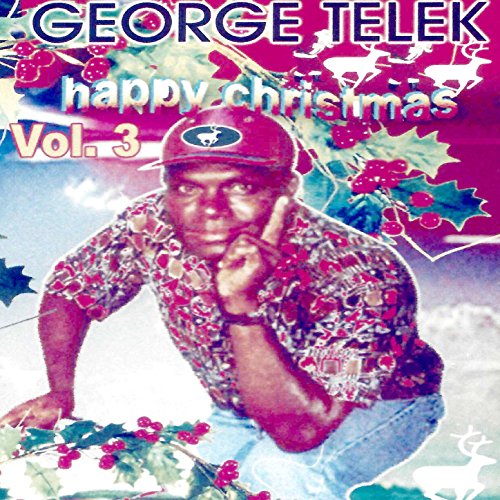 Play Happy Christmas Vol. 3 by George Telek on Amazon Music