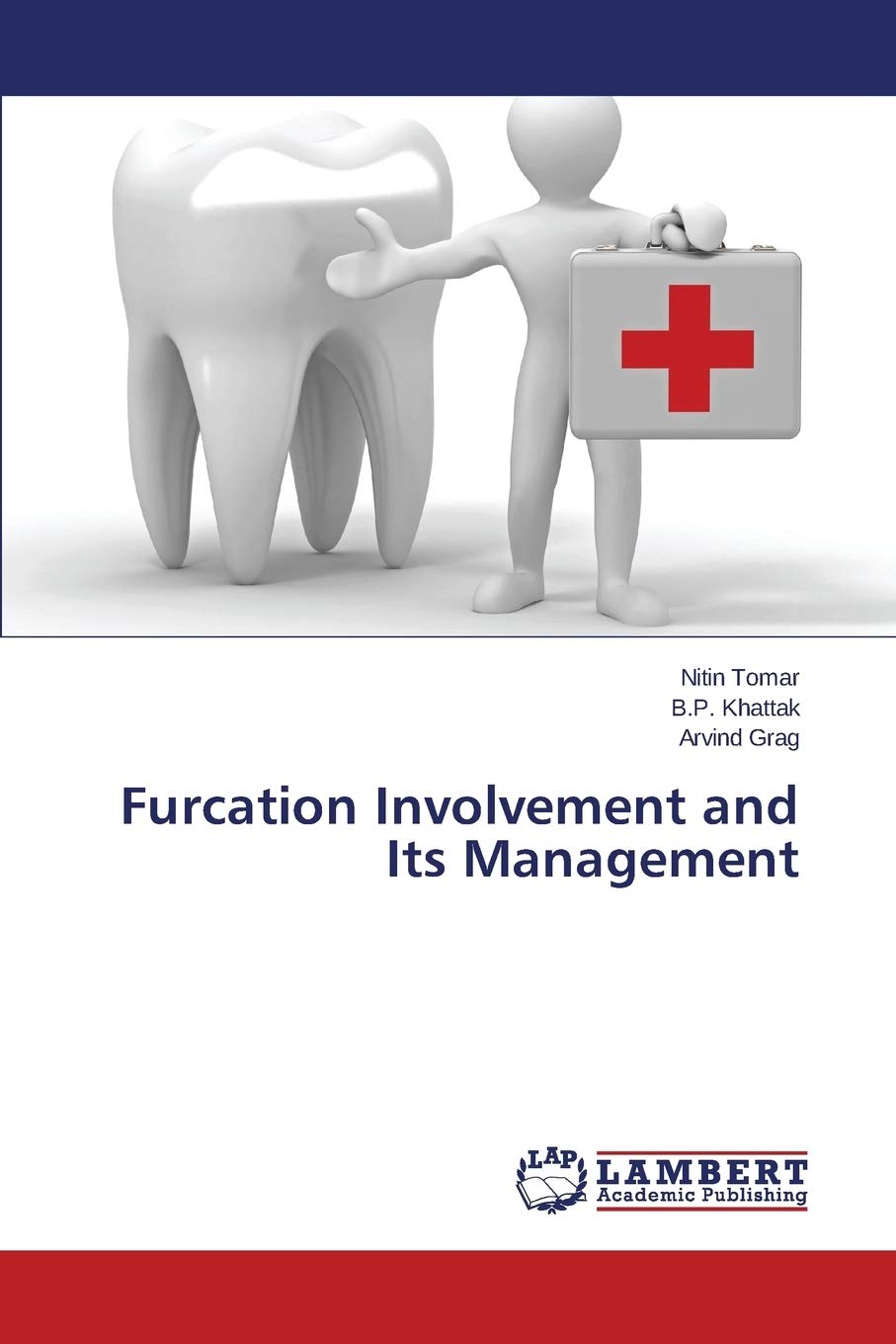 Furcation Involvement and Its Management: Tomar Nitin, Khattak B P ...