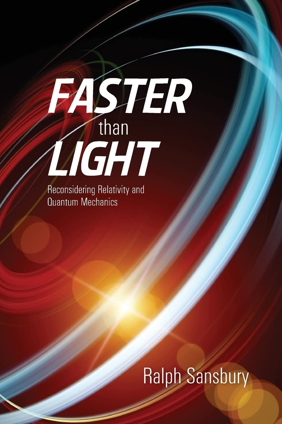 Amazon.com: Faster Than Light: Quantum Mechanics And Relativity ...