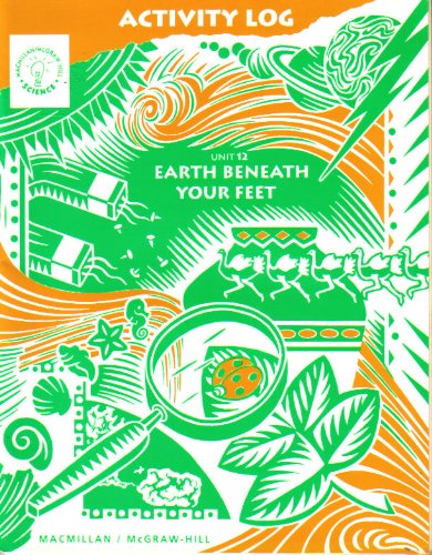 Earth Beneath Your Feet: Activity Log (Science Turns Minds on Series ...