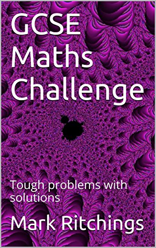 Amazon | GCSE Maths Challenge: Tough problems with solutions (English ...