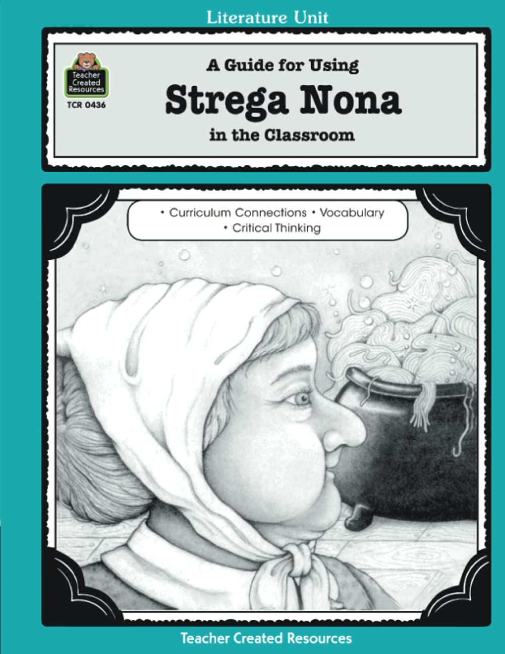 Amazon.com: A Guide for Using Strega Nona in the Classroom: A Guide for ...