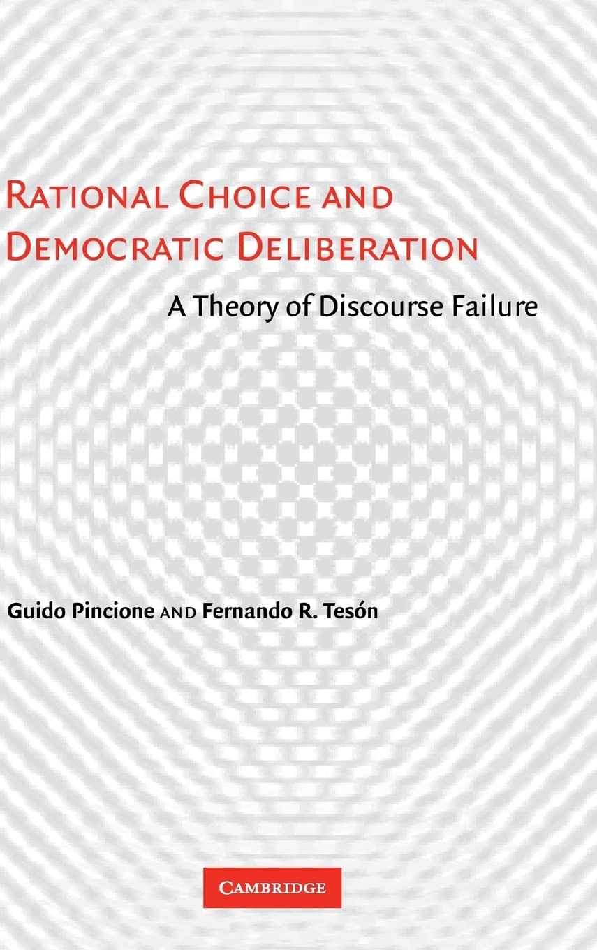 Amazon.com: Rational Choice and Democratic Deliberation: A Theory of ...