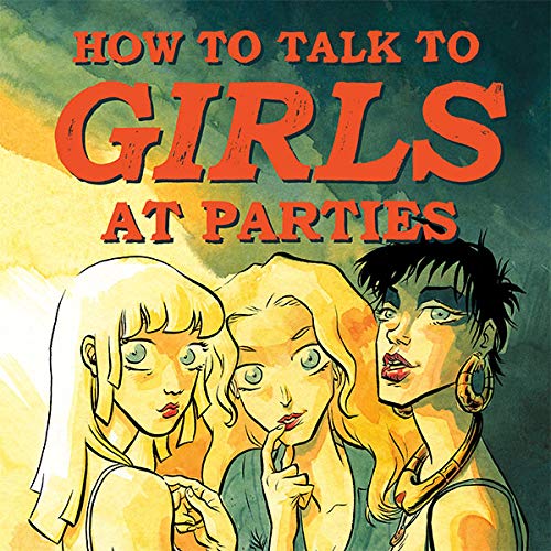 Amazon.com: Neil Gaiman's How To Talk To Girls At Parties eBook ...