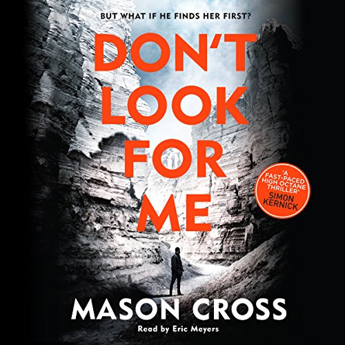 Don't Look for Me: Carter Blake, Book 4 (Audio Download): Mason Cross ...