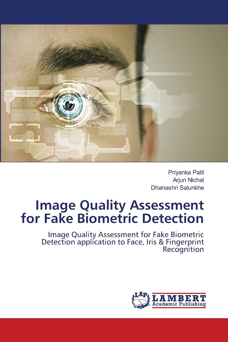 Buy Image Quality Assessment for Fake Biometric Detection: Image ...