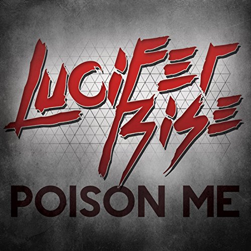 Amazon.com: Poison Me : Lucifer Rise: Digital Music