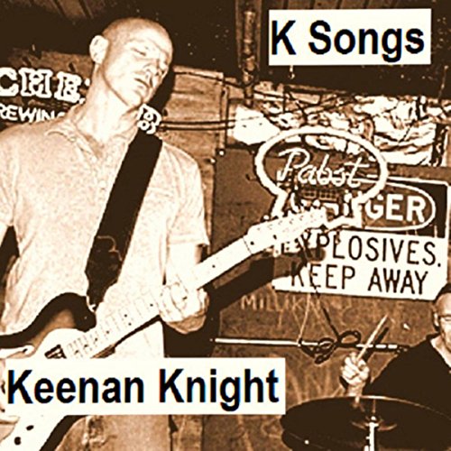 Amazon MusicでKeenan KnightのK Songsを再生する