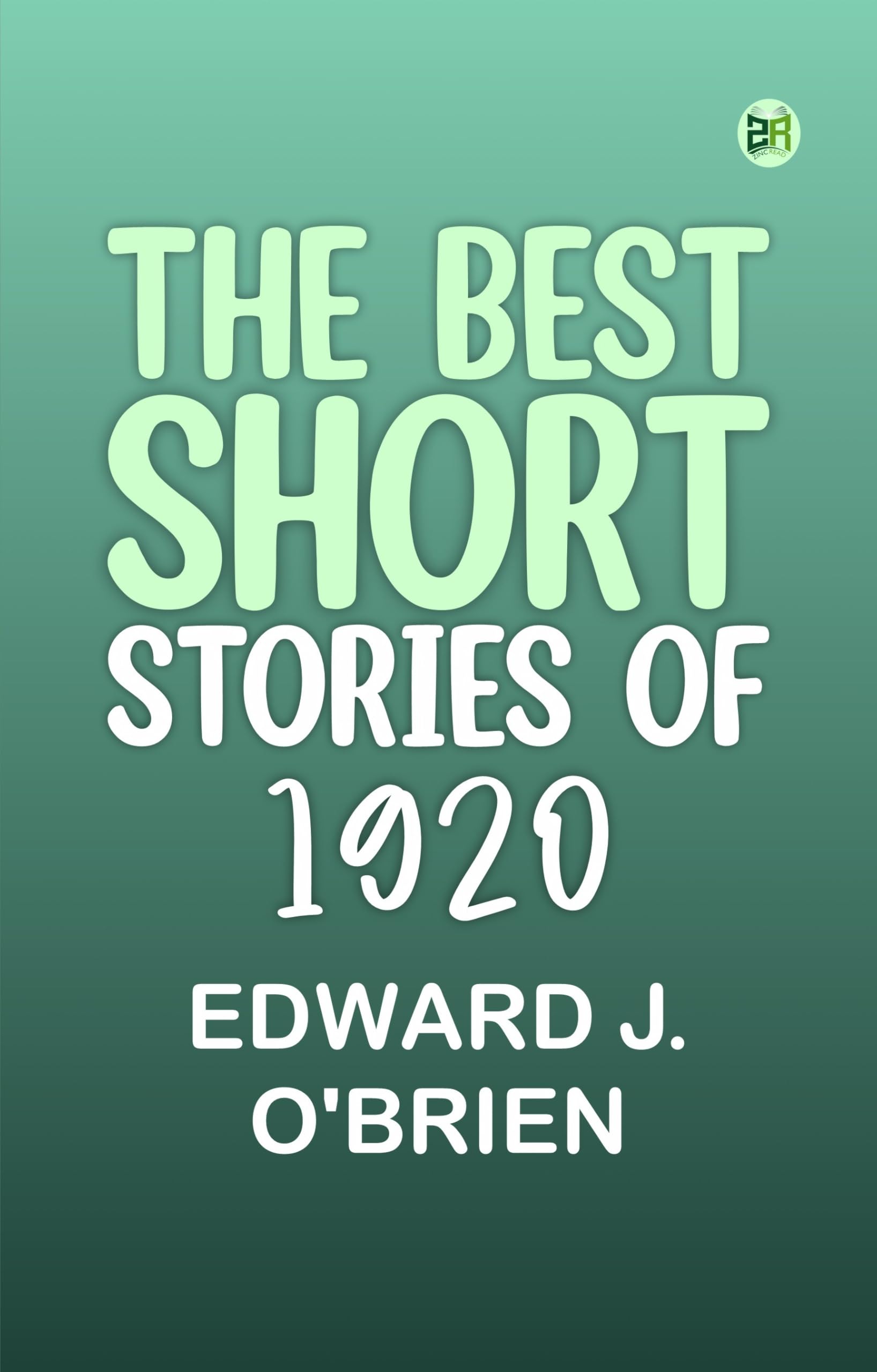 Amazon.com: The Best Short Stories of 1920: 9789361080241: Edward J ...