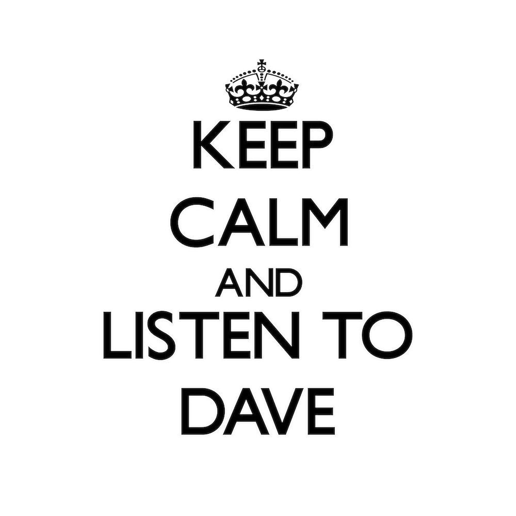 Keep Calm And Love David