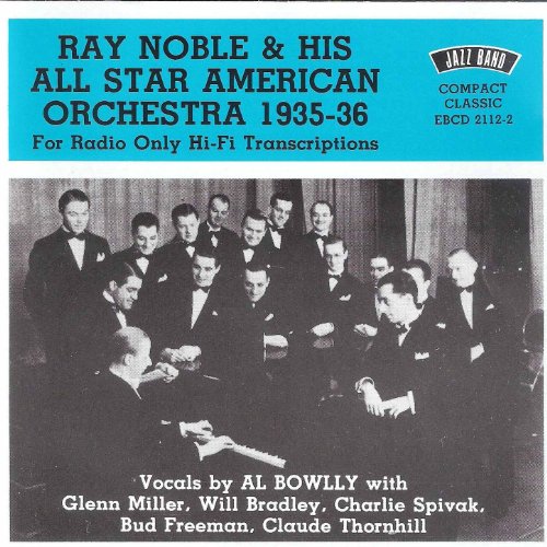 Amazon.co.jp: Ray Noble & His All Star American Orchestra, 1935 - 36 ...