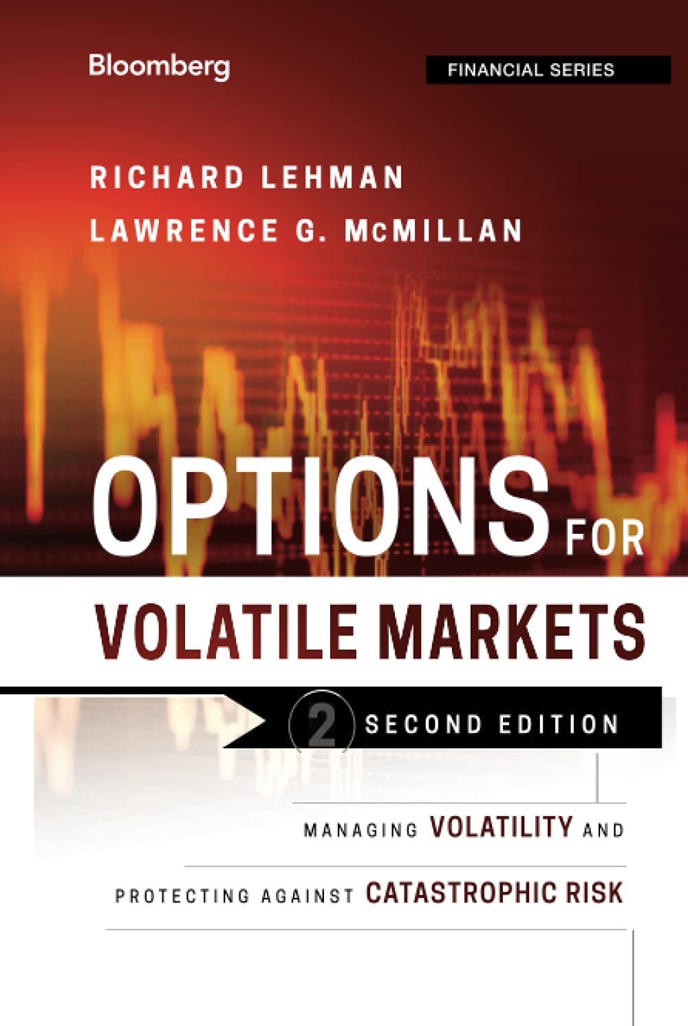 Options for Volatile Markets: Managing Volatility and Protecting ...
