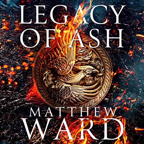 Amazon.com: Legacy of Ash: The Legacy Trilogy, Book 1 (Audible Audio ...