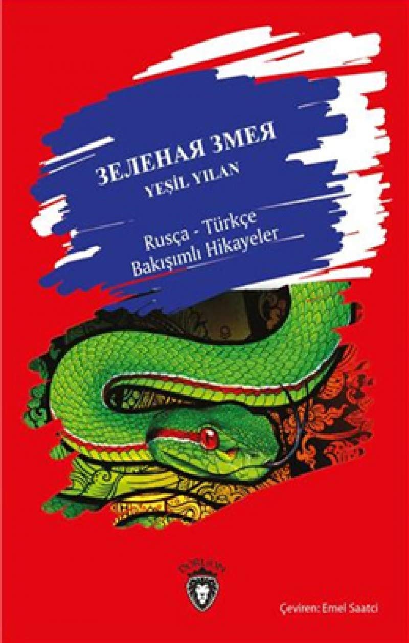 Yesil Yilan / Rusça - Türkçe Bakisimli Hikayeler | Amazon.com.br