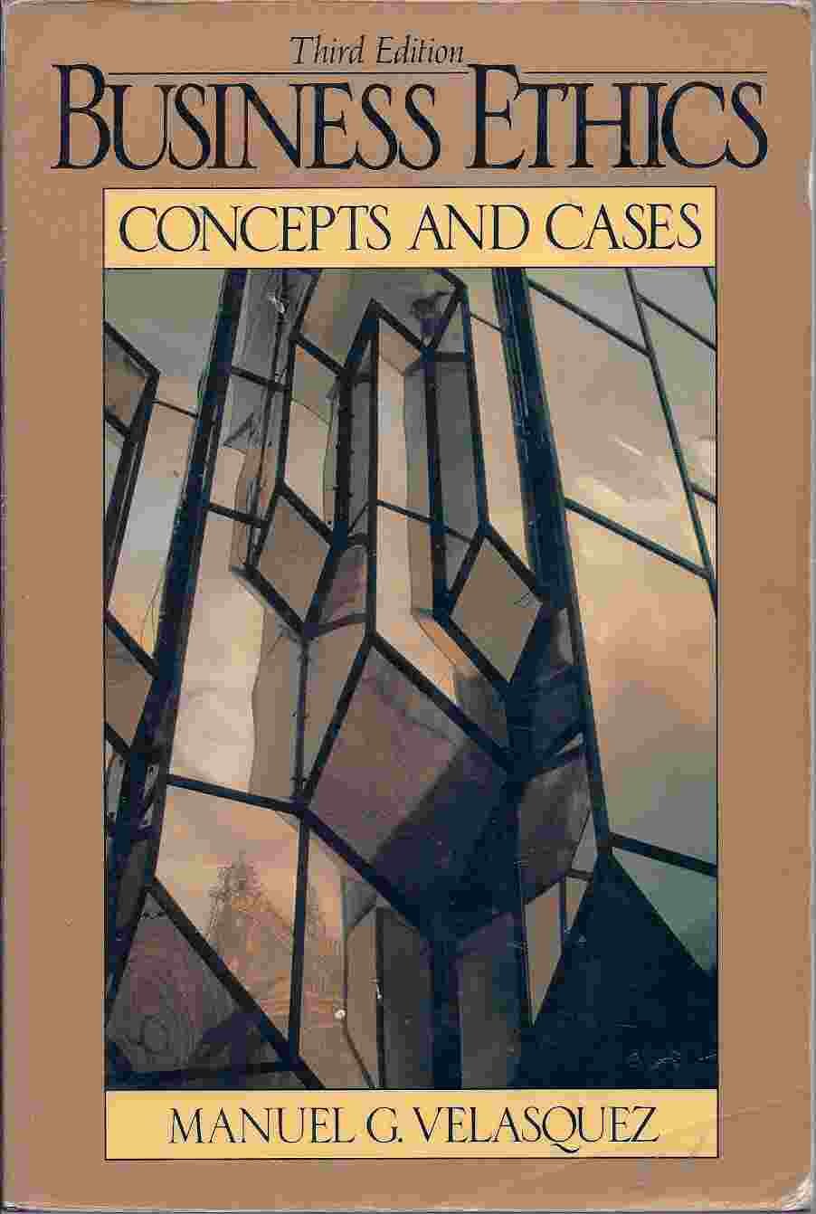 Business Ethics: Concepts and Cases: 9780130960085: Business Ethics ...