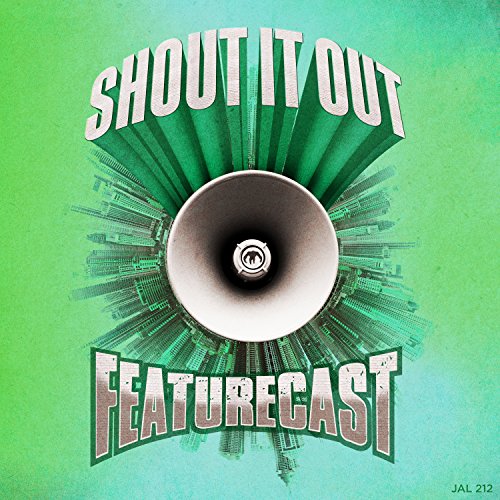 Play Shout It Out by Featurecast on Amazon Music
