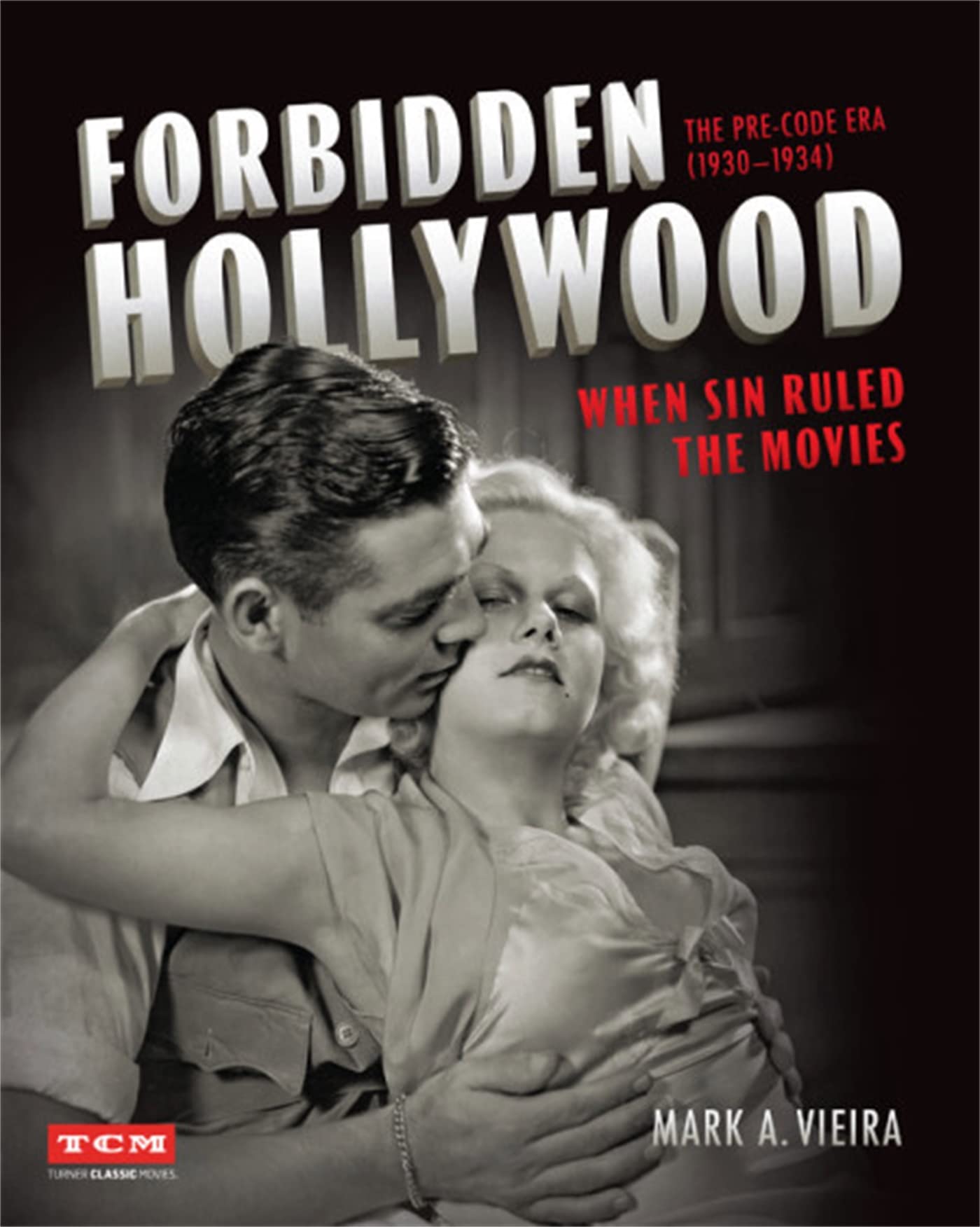 Snapklik.com : Forbidden Hollywood: The Pre-Code Era
