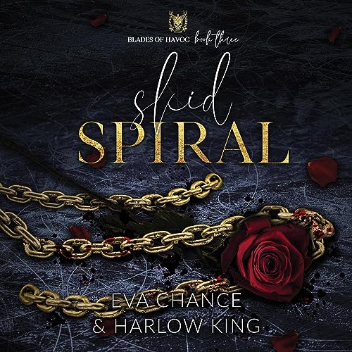 Amazon.com: Skid Spiral: Blades of Havoc, Book 3 (Audible Audio Edition): Eva Chance, Harlow ...