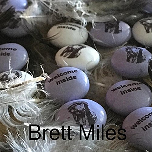 Amazon.com: Welcome Inside : Brett Miles: Digital Music