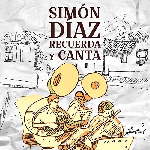 Simón Díaz Recuerda y Canta de Simón Díaz en Amazon Music - Amazon.es