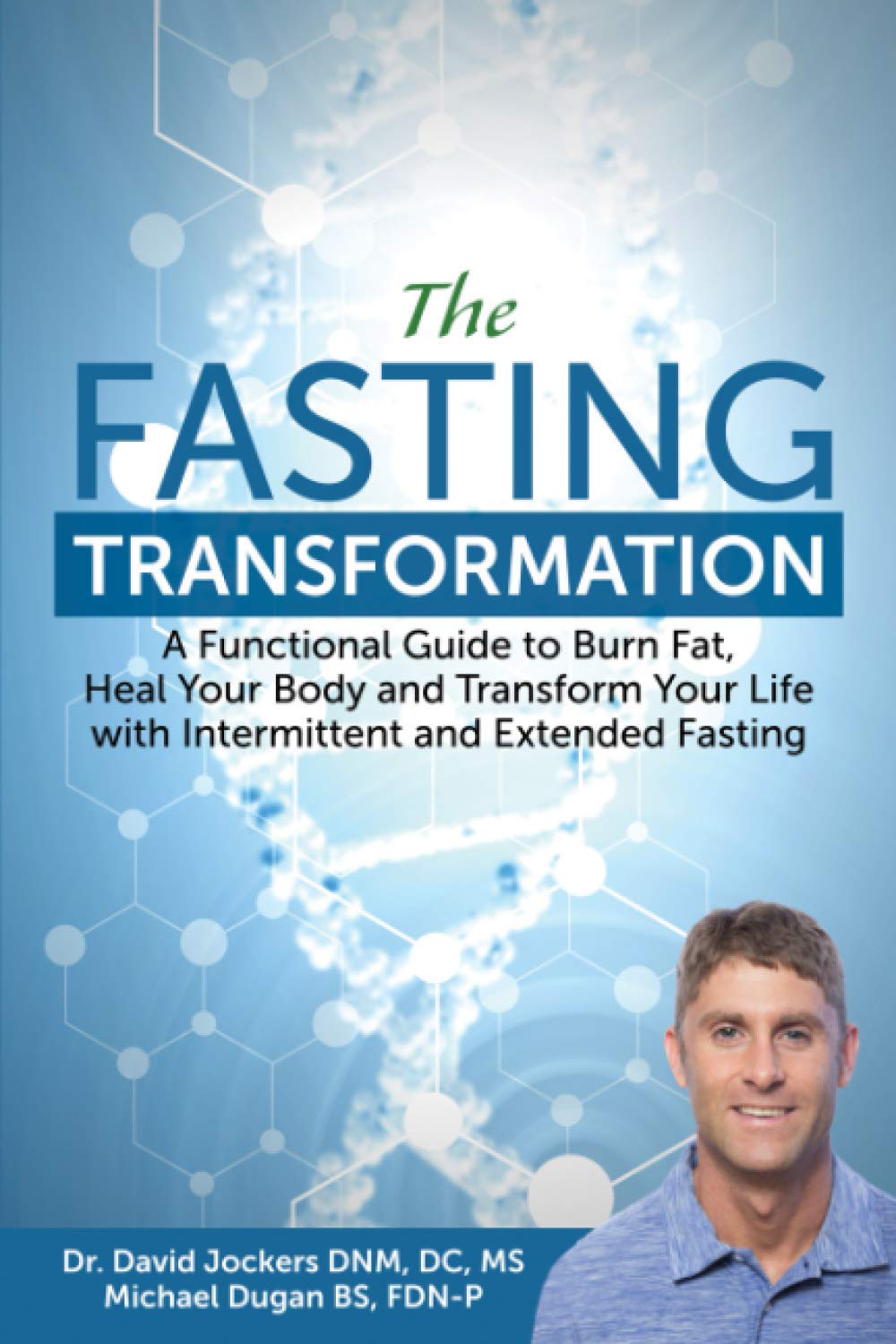 The Fasting Transformation: A Functional Guide to Burn Fat, Heal Your ...