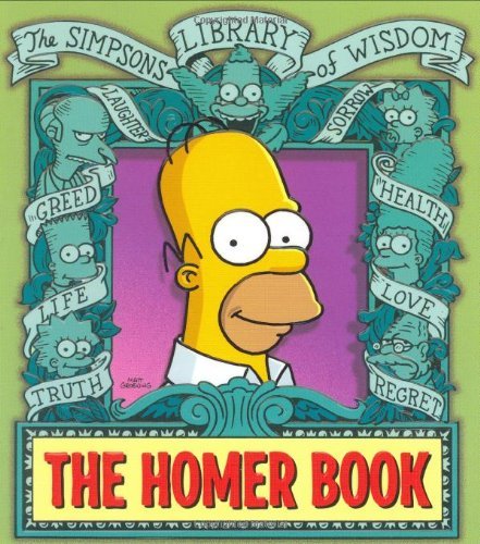 The Homer Book (The Simpsons Library of Wisdom) : Morrison, Bill ...