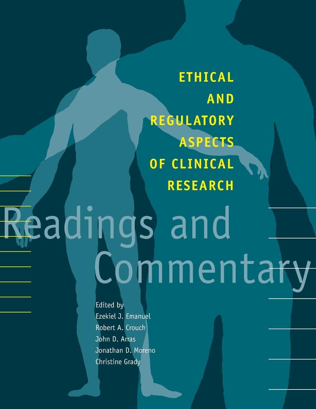 Ethical and Regulatory Aspects of Clinical Research: Readings and ...