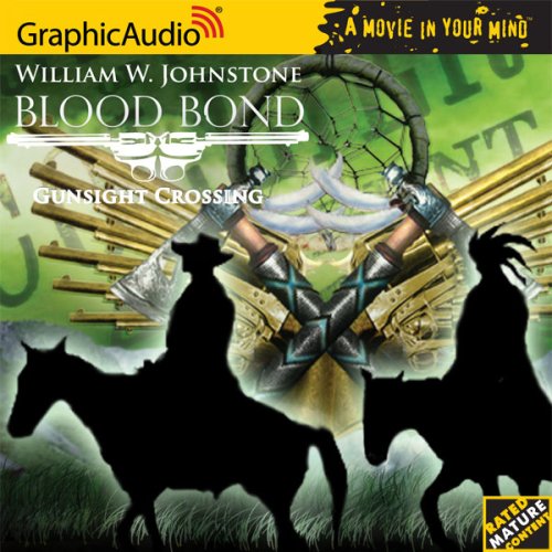 Gunsight Crossing: 3 (Blood Bond) : Johnstone, William W.: Amazon.in: Books