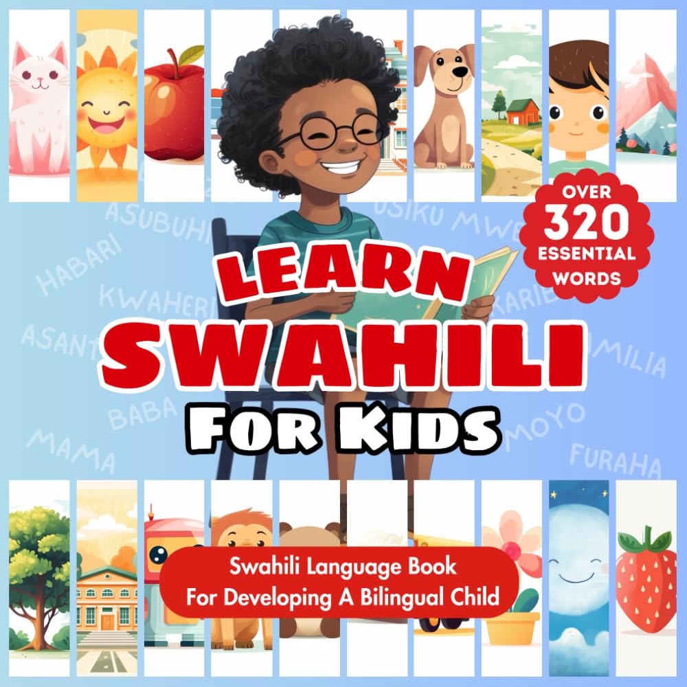 Learn Swahili For Kids: Bilingual Swahili-English Language Book ...