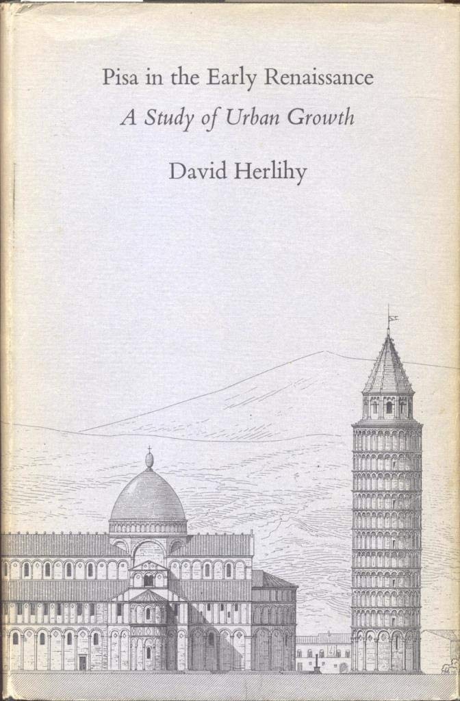 Pisa in the Early Renaissance: A Study of Urban Growth: Books - Amazon.ca