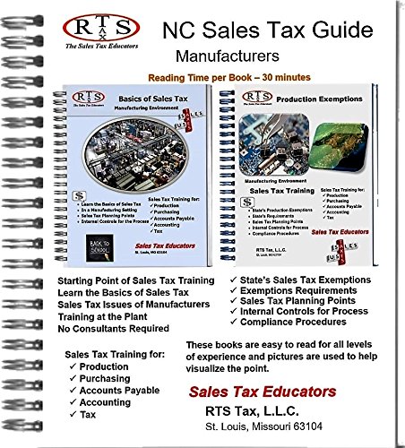 North Carolina Sales Tax Guide for Manufacturers: Robert T. Smith ...