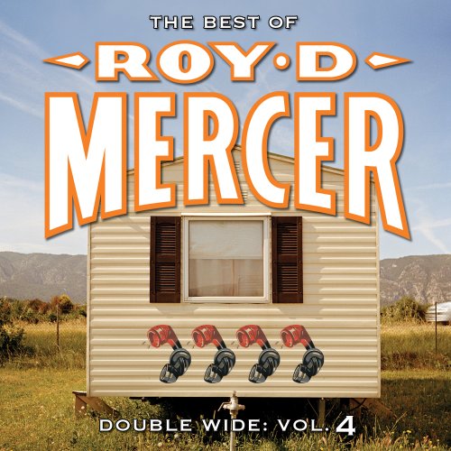 Roy D. Mercer - Double Wide Vol. 4 - Amazon.com Music