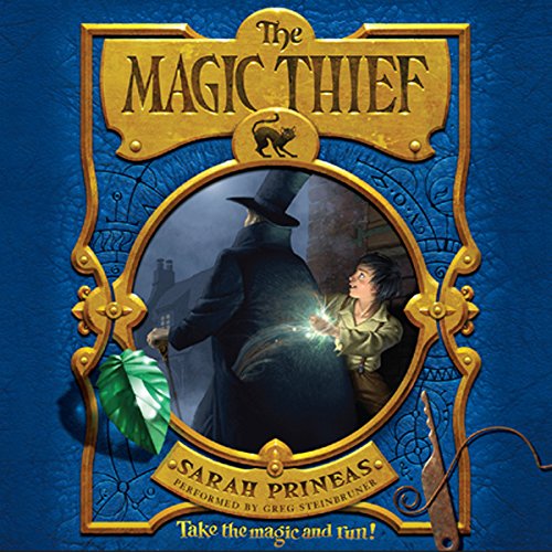 The Magic Thief (Magic Thief Series, Book 1): Sarah Prineas ...