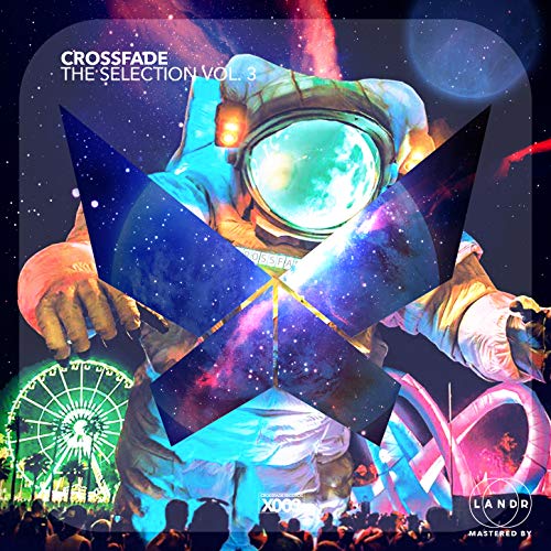 Play Crossfade the Selection, Vol. 3 by VARIOUS ARTISTS on Amazon Music